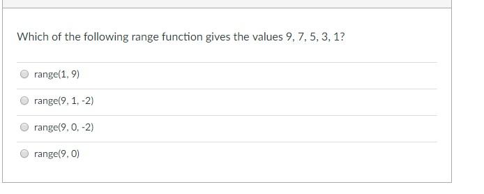 Solved Which of the following range function gives the | Chegg.com