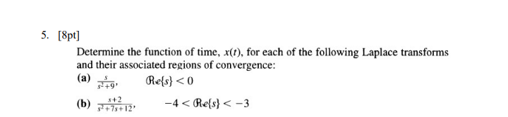 Solved [8pt] Determine the function of time, x(t), for each | Chegg.com