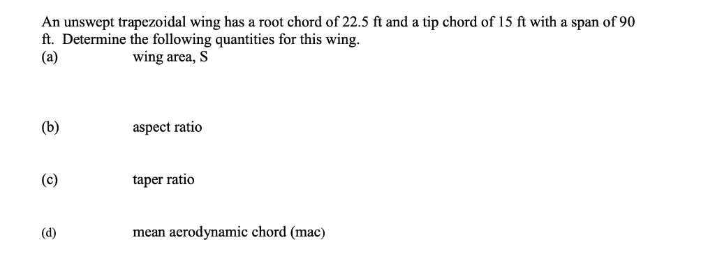 Solved An unswept trapezoidal wing has a root chord of 22.5 | Chegg.com