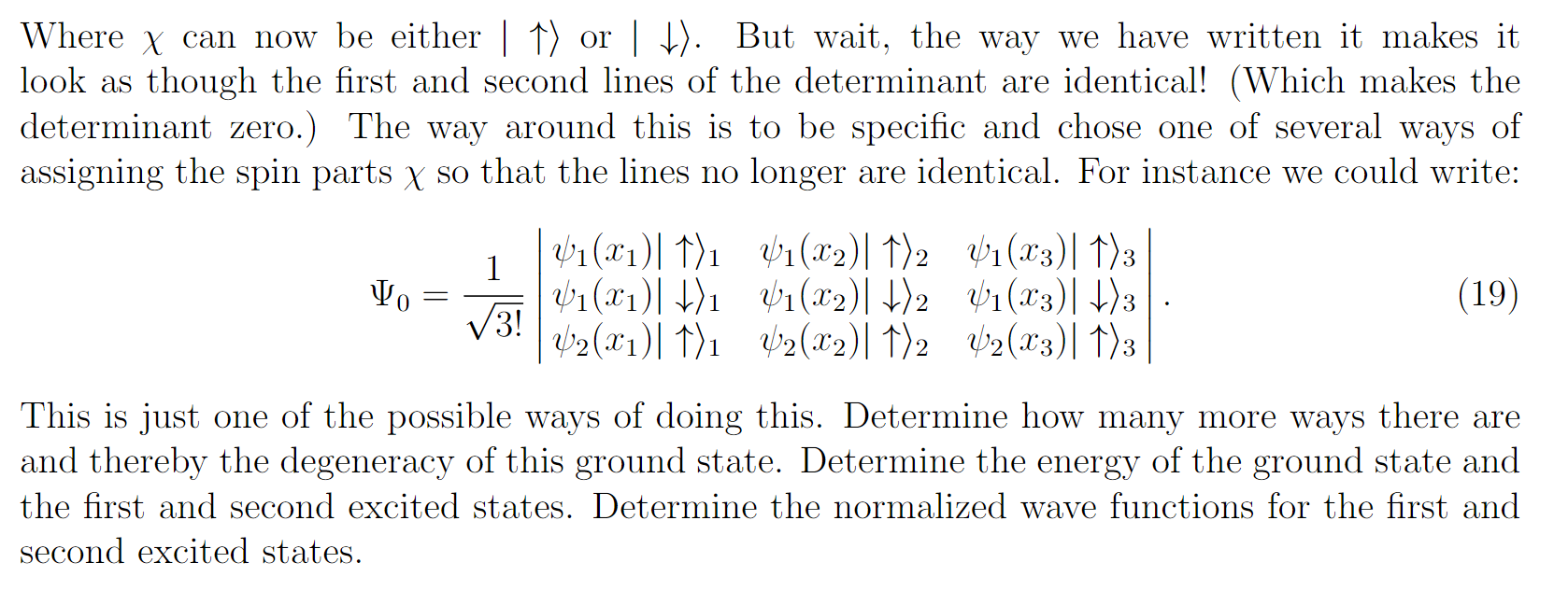 Solved Exercise 2 : Slater determinants In this problem we | Chegg.com