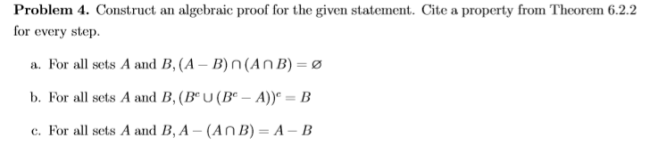 Solved Problem 4. Construct an algebraic proof for the given | Chegg.com