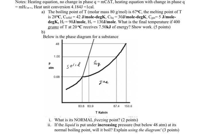 Solved Notes: Heating equation, no change in phase q =mCAT, | Chegg.com