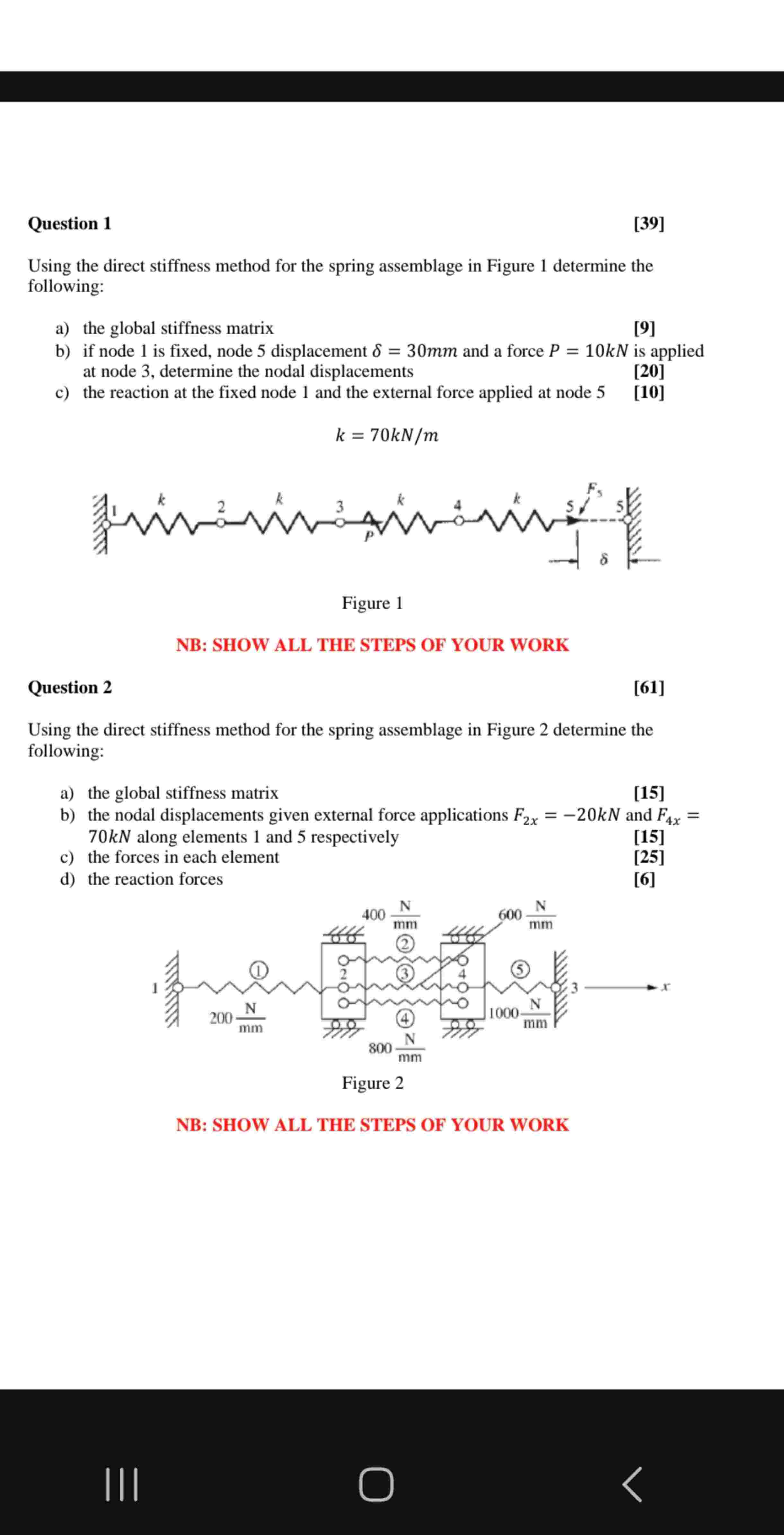 Solved Question 1 ﻿Using the direct stiffness method for the | Chegg.com