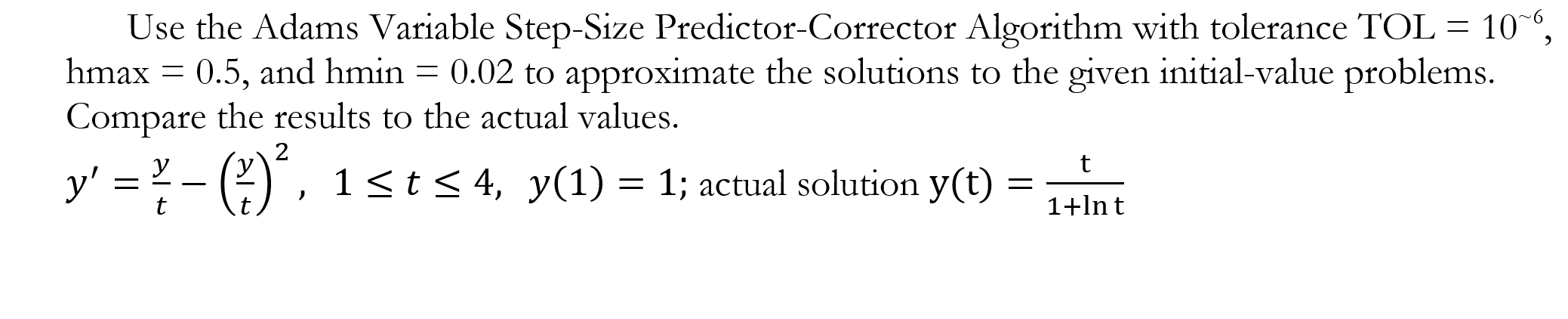 Solved Solve with MATLAB. Use the Adams Variable Step-Size | Chegg.com
