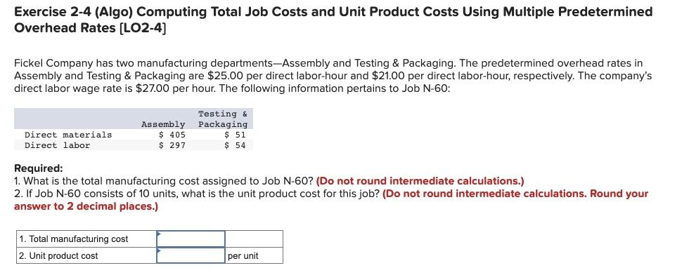 Solved Exercise 2-4 (Algo) Computing Total Job Costs and | Chegg.com