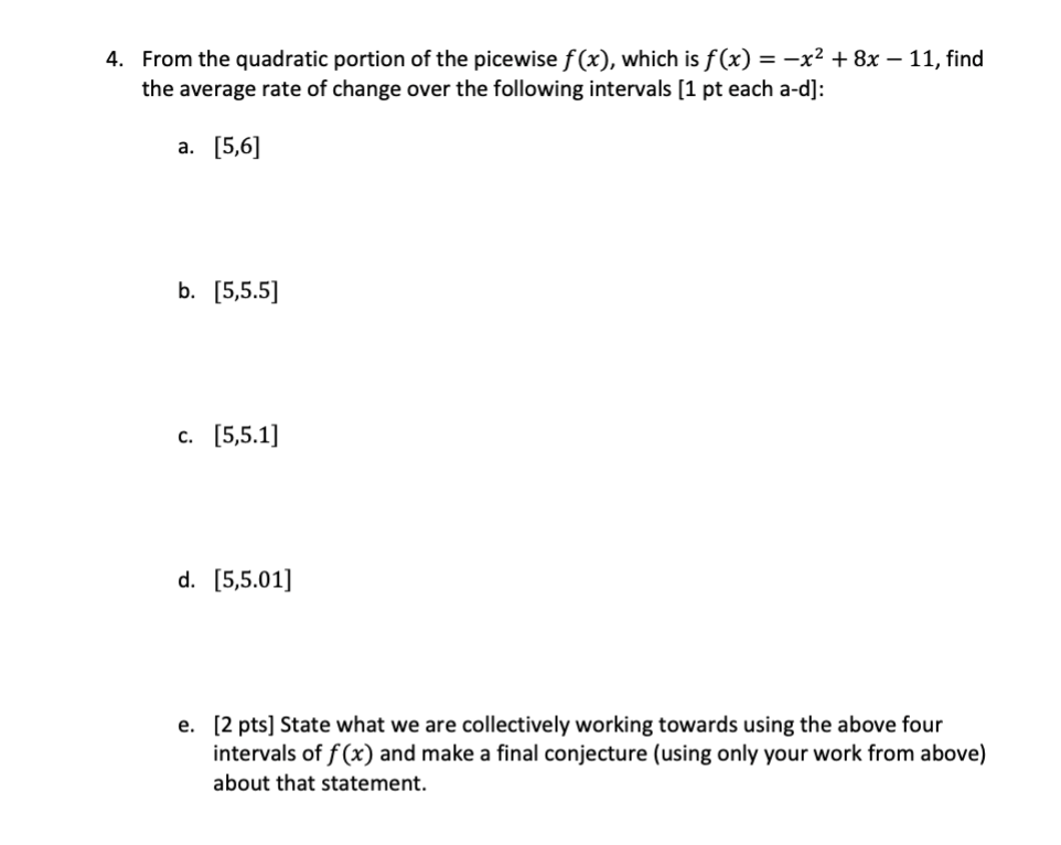Solved 4. From the quadratic portion of the picewise f(x), | Chegg.com