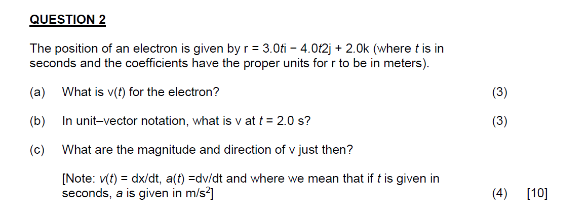 Solved QUESTION 2 The position of an electron is given by r | Chegg.com