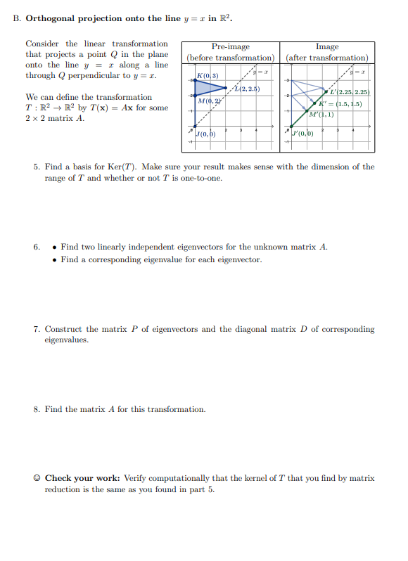 Solved B. Orthogonal projection onto the line y=x in R2. | Chegg.com