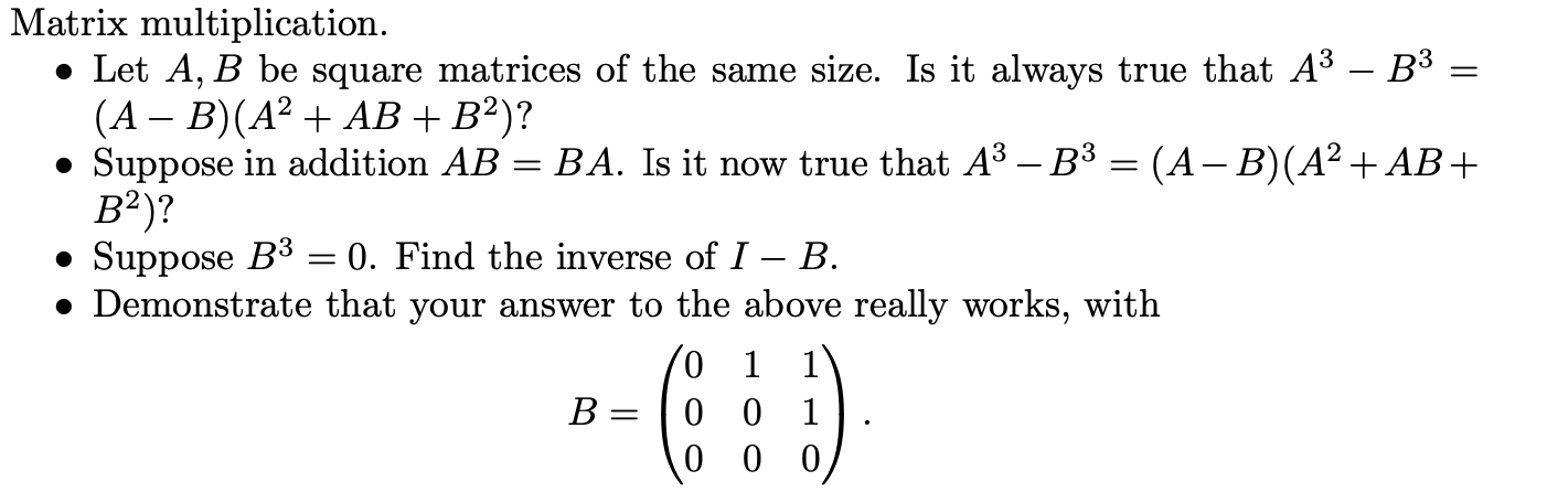 Solved Matrix Multiplication • Let A B Be Square