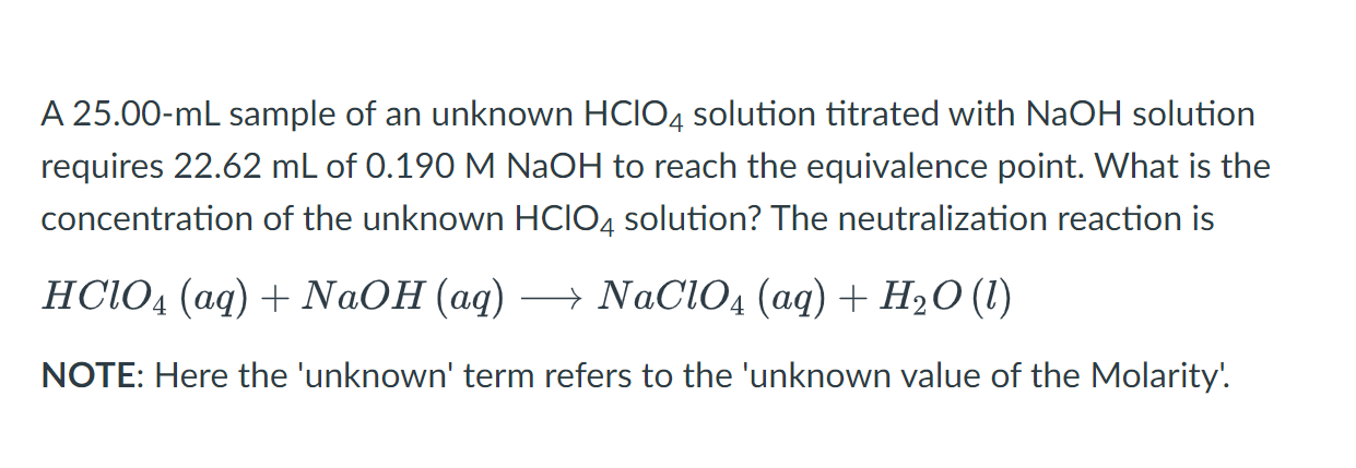 Solved A 25.00−mL sample of an unknown HClO4 solution | Chegg.com