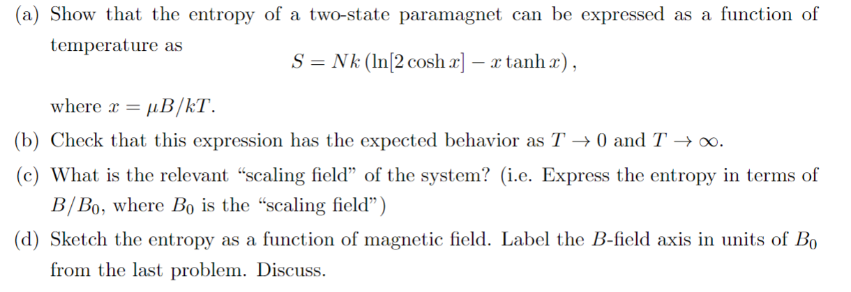 Solved (a) Show that the entropy of a two-state paramagnet | Chegg.com