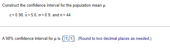 Solved Construct the confidence interval for the population | Chegg.com