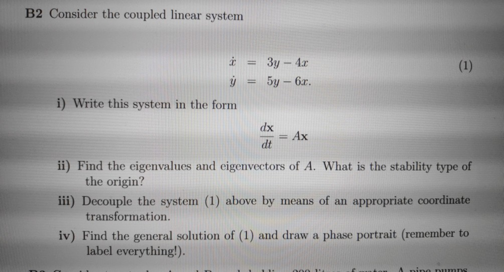 Solved B2 Consider the coupled linear system y = 5y-6x. i) | Chegg.com