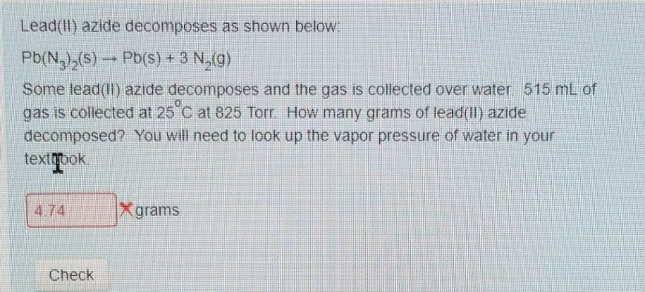 Solved Lead() azide decomposes as shown below Pb(Ng)2(S) | Chegg.com