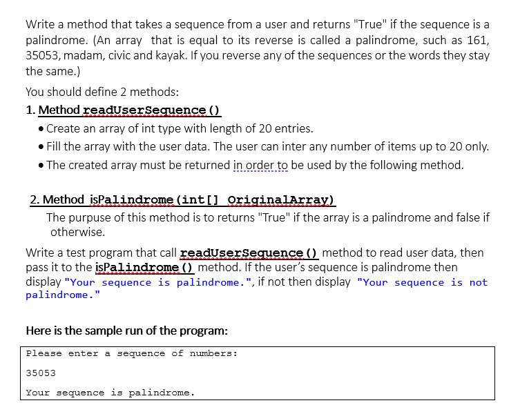 Solved Write a method that takes a sequence from a user and | Chegg.com