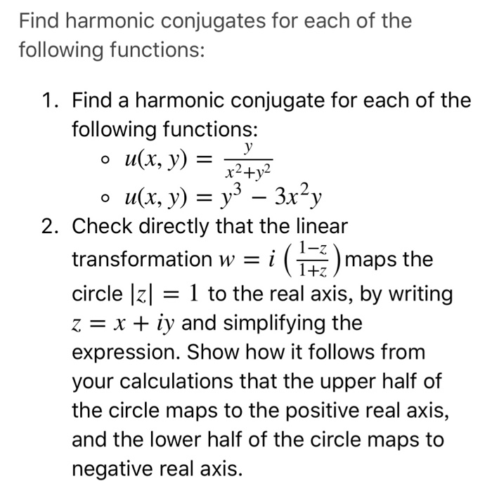 Solved Find Harmonic Conjugates For Each Of The Following Chegg