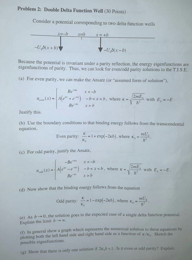 Solved Problem 2: Double Delta Function Well (30 Points) | Chegg.com