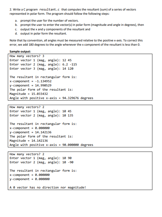 Solved 2. Write a C program resultant.c that computes the | Chegg.com
