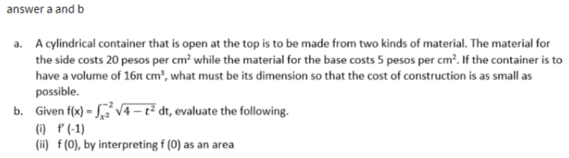 Solved answer a and b a. A cylindrical container that is | Chegg.com