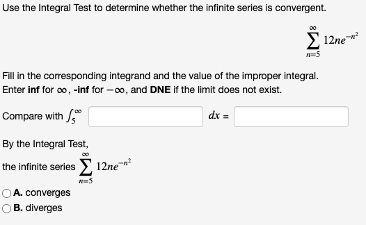 Solved Use the Integral Test to determine whether the | Chegg.com