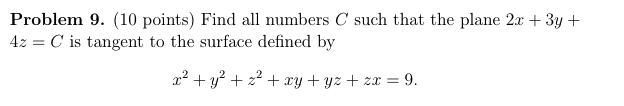 Solved Problem 9. (10 points) Find all numbers C such that | Chegg.com