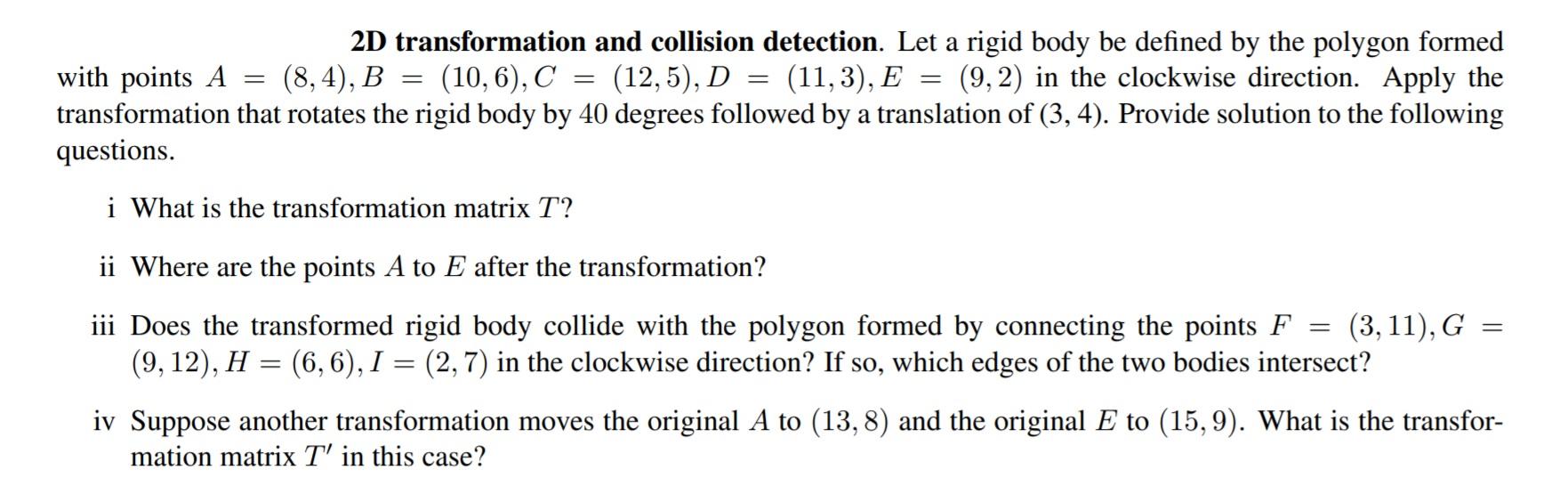 Solved = = 2D transformation and collision detection. Let a | Chegg.com