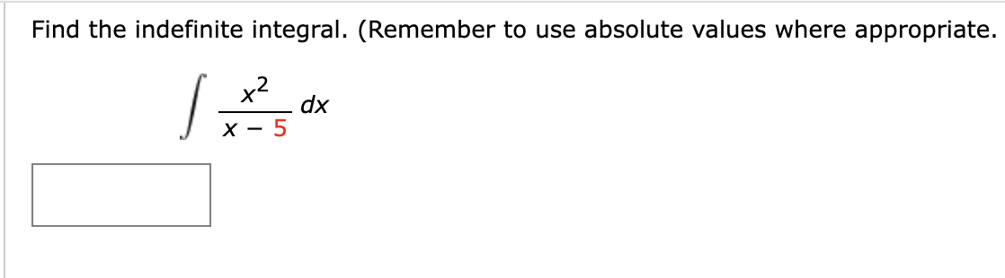 Solved Find the indefinite integral. (Remember to use | Chegg.com