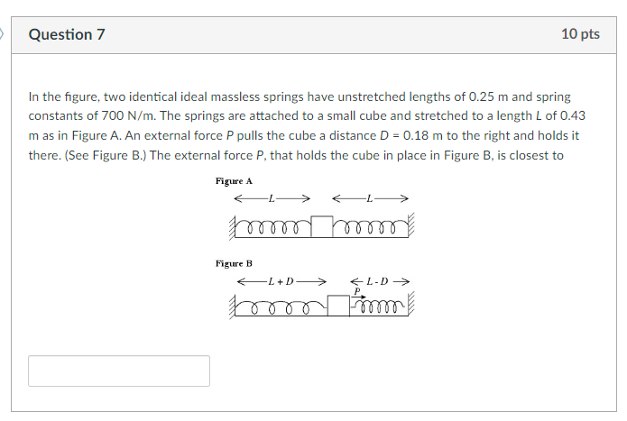 In The Figure Two Identical Ideal Massless Springs