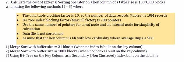 2. Calculate the cost of External Sorting operator on | Chegg.com
