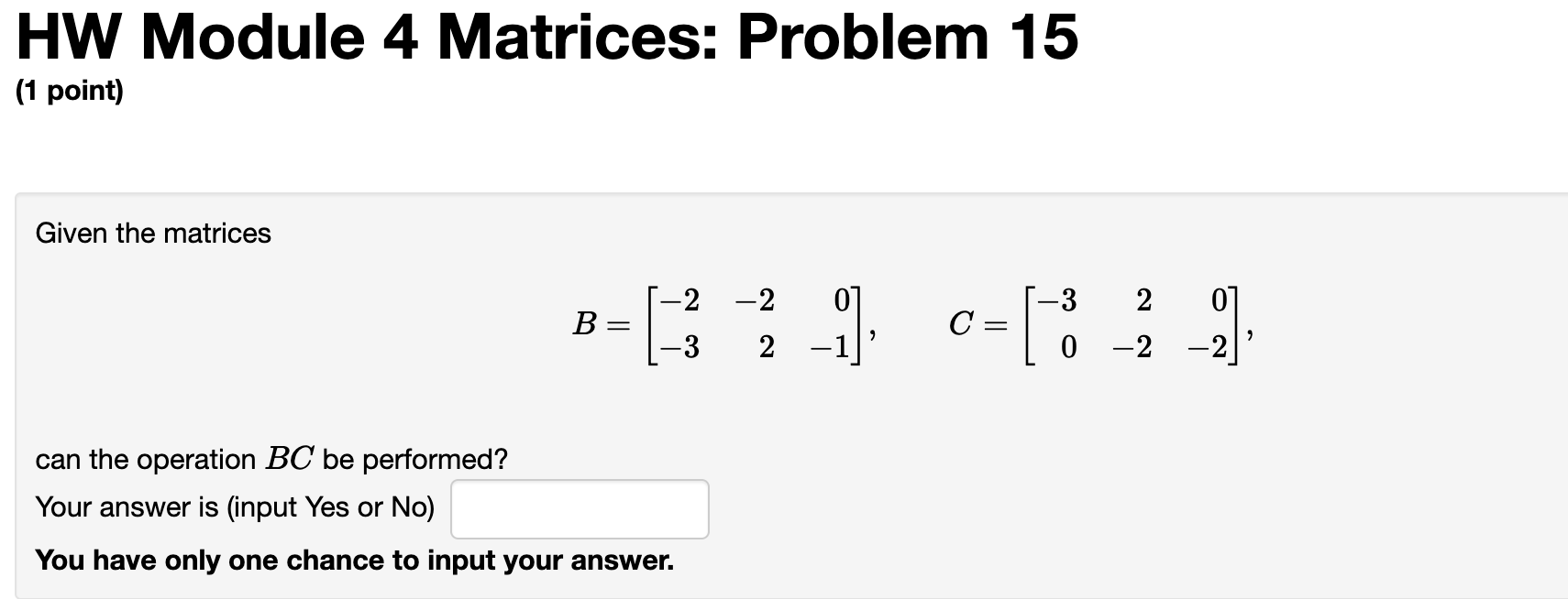 Solved HW Module 4 Matrices: Problem 15 (1 point) Given the | Chegg.com