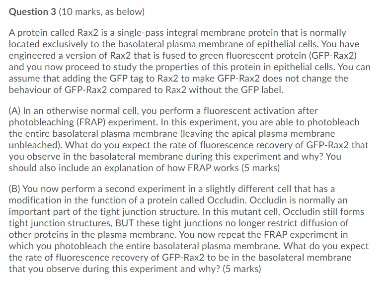 Solved Question 3 (10 marks, as below) A protein called Rax2 | Chegg.com