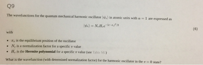 Solved Q9 The wavefunctions for the quantum mechanical | Chegg.com