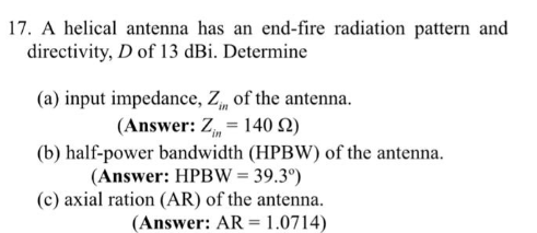 Solved 17. A helical antenna has an end-fire radiation | Chegg.com