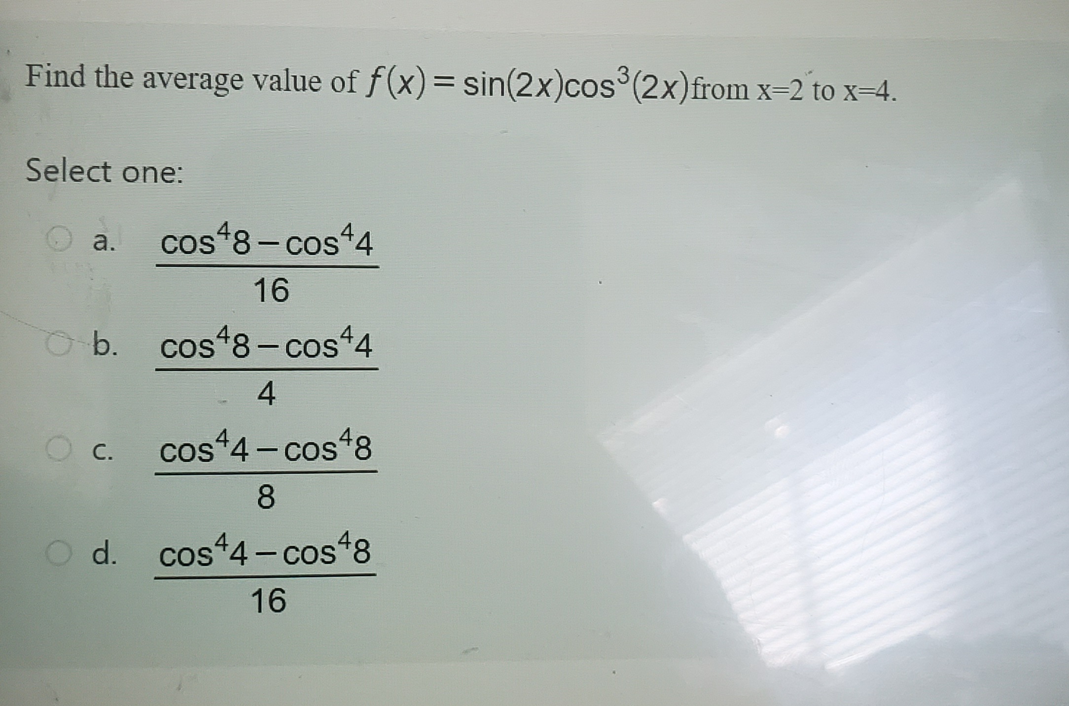 Solved Find the average value of f(x)=sin(2x)cos3(2x) from | Chegg.com