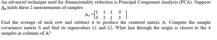Solved An advanced technique used for dimensionality | Chegg.com