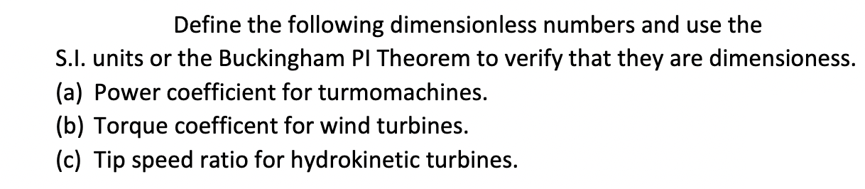 Solved Define the following dimensionless numbers and use | Chegg.com