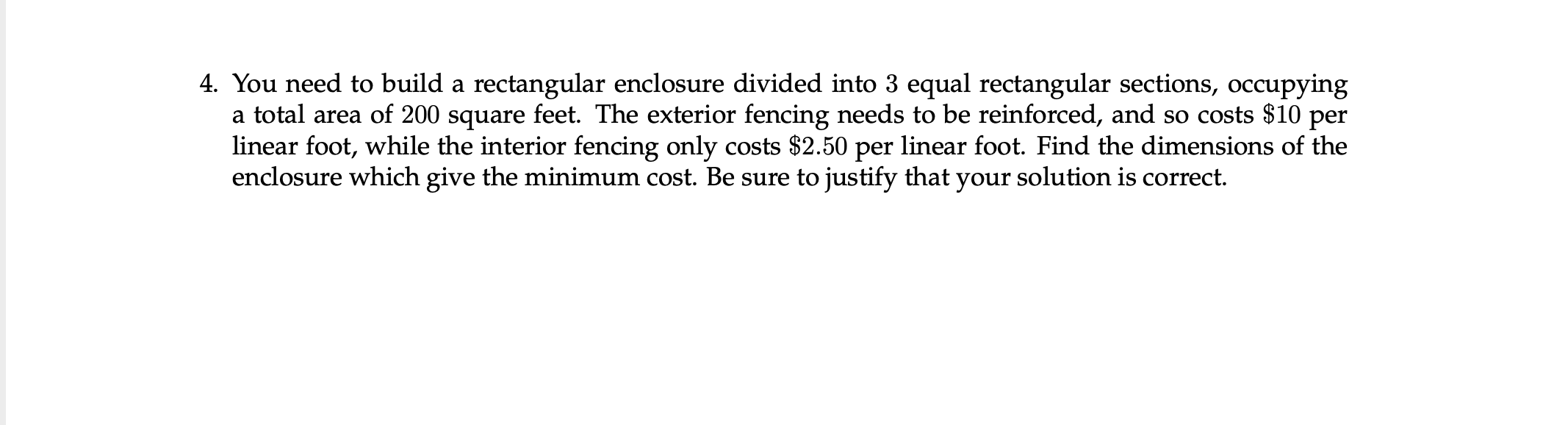 Solved You need to build a rectangular enclosure divided | Chegg.com