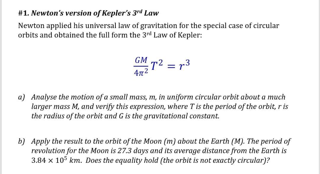 Solved \#1. Newton's version of Kepler's 3rd Law Newton | Chegg.com