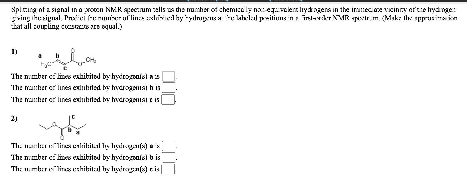 Solved Splitting of a signal in a proton NMR spectrum tells | Chegg.com