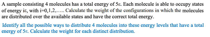 Solved A sample consisting 4 molecules has a total energy of | Chegg.com