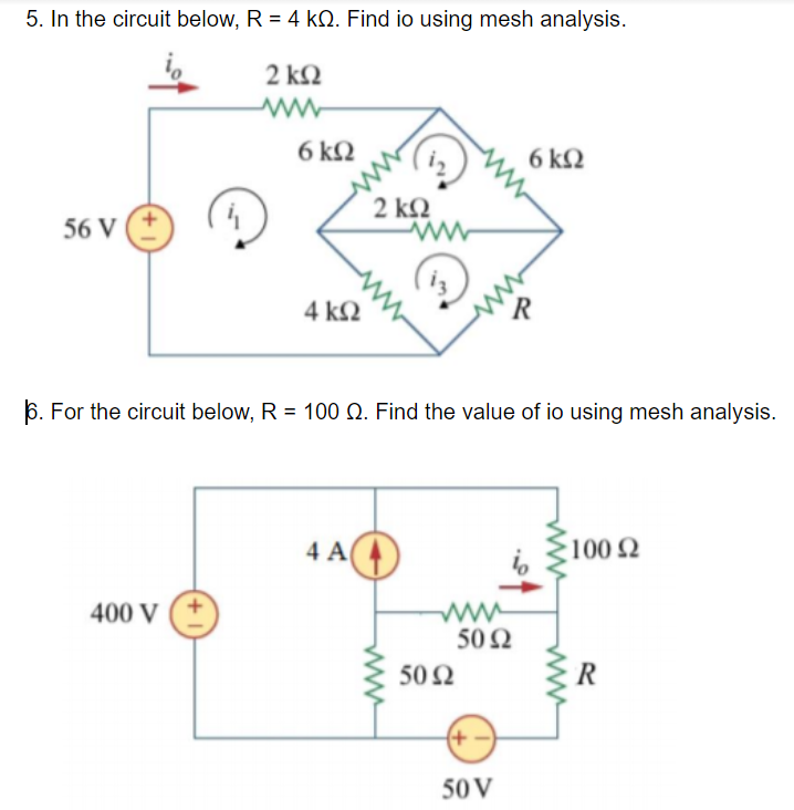 Solved 5. In the circuit below, R = 4 kN. Find io using mesh | Chegg.com