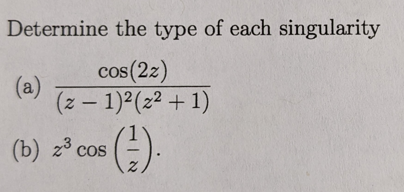 Solved Determine the type of each singularity (a) | Chegg.com
