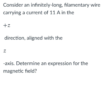 Solved Consider an infinitely-long, filamentary wire | Chegg.com