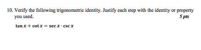 Solved Verify the following trigonometric identity. Justify | Chegg.com