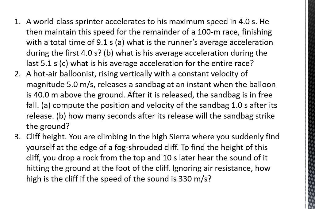Solved 1. A world-class sprinter accelerates to his maximum | Chegg.com
