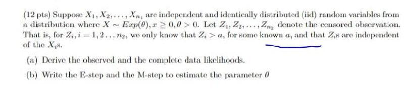 Solved (12 pts) Suppose X1, X2,..., Xn, are independent and | Chegg.com