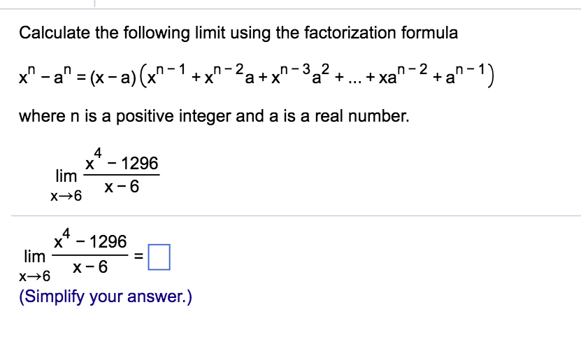 Solved Calculate the following limit using the factorization | Chegg.com