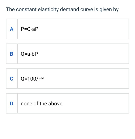 Solved The constant elasticity demand curve is given by | Chegg.com