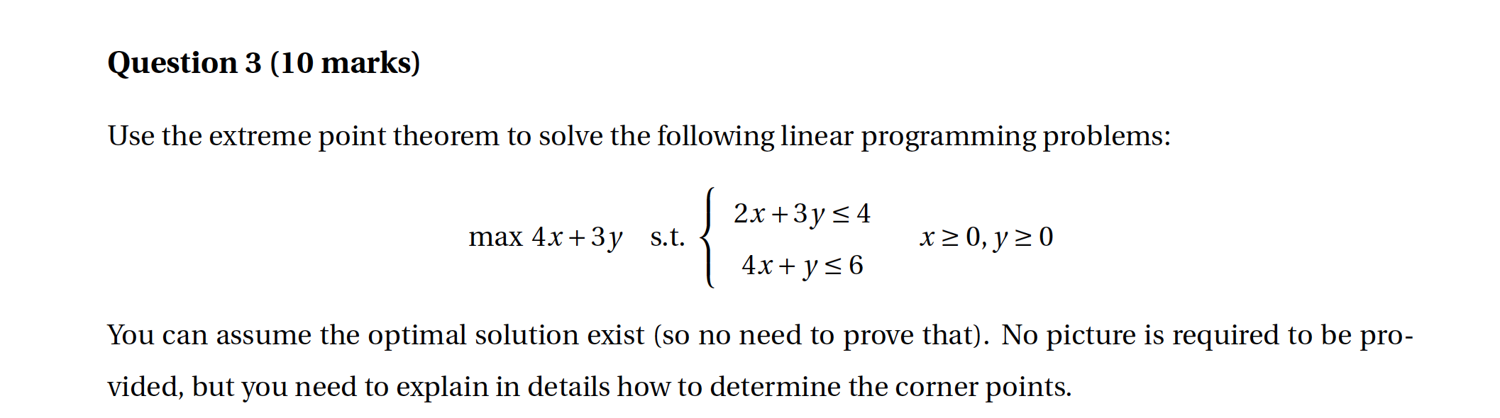 Solved Question 3 (10 marks) Use the extreme point theorem | Chegg.com