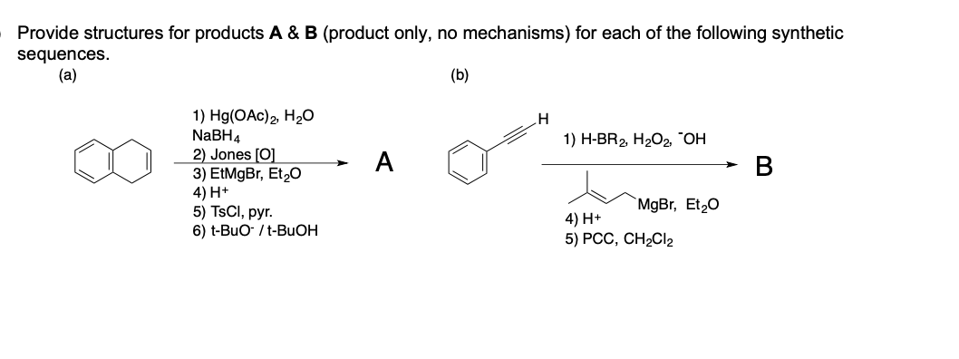Solved Provide structures for products A & B (product only, | Chegg.com
